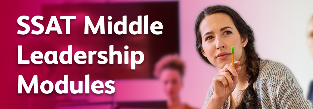 Become an SSAT delivery partner: Middle Leadership modules - SSAT